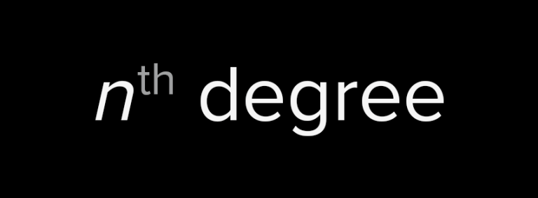 nth degree